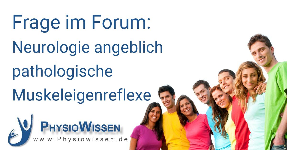 Neurologie angeblich pathologische Muskeleigenreflexe - Patientenforum ...